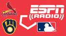 MLB on ESPN Radio: Cardinals vs Brewers | ESPN La Crosse 105.5